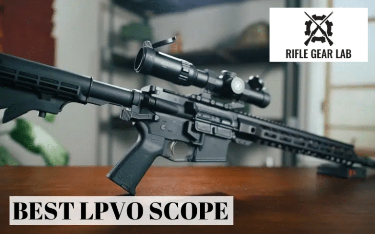 Best LPVO: The Top Low Power Variable Optics [Field Tested]