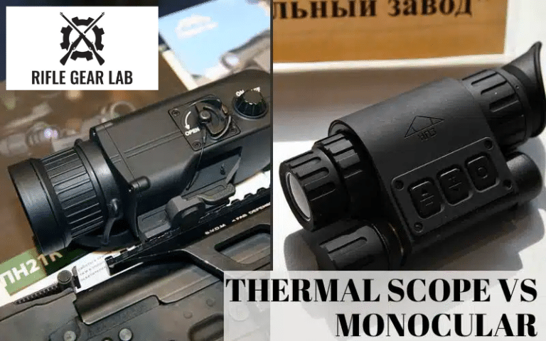 Thermal Scope vs. Monocular: Which Should You Choose?