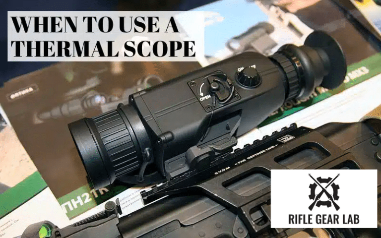 When Do You Use a Thermal Scope: All You Need to Know