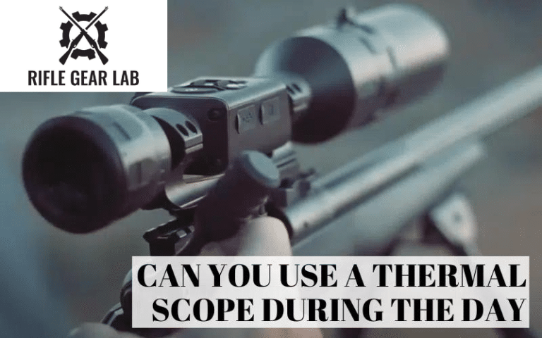 Can You Use a Thermal Scope During the Day?