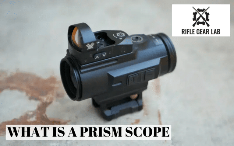 What Is a Prism Scope: Prism Sight Optics Explained