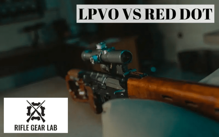 LPVO vs Red Dot: Which Is Better?