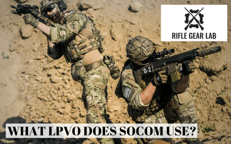 What LPVO Does SOCOM Use in 2024 [Surprising]