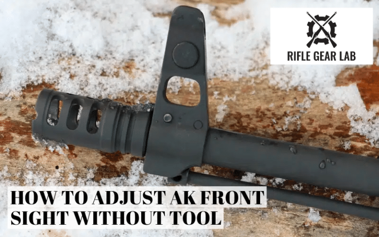 How to Adjust AK Front Sights Without a Tool [Pro Opinion]
