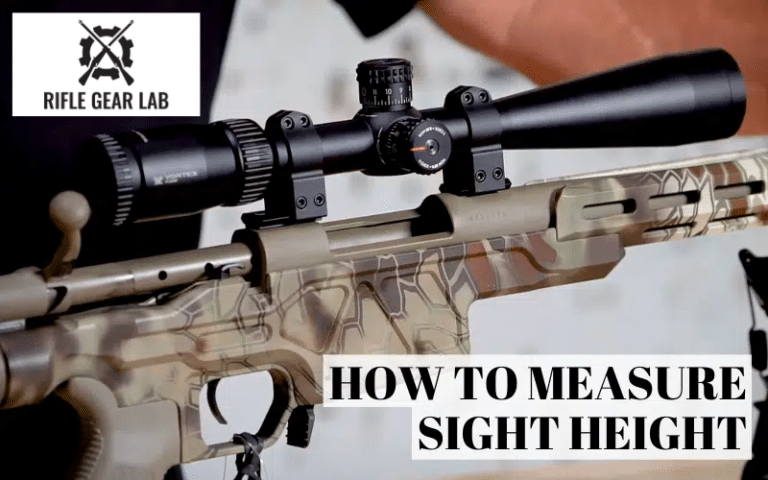How to Measure Sight Height: Easy And Fast Guide [2024]
