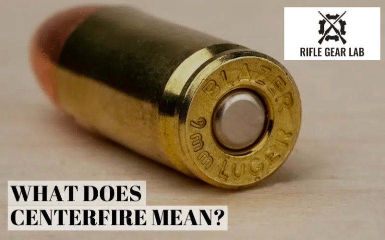 What Does Centerfire Mean: Differences Between Rimfire