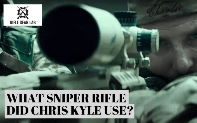 What Sniper Rifle Did Chris Kyle Use [Surprising]